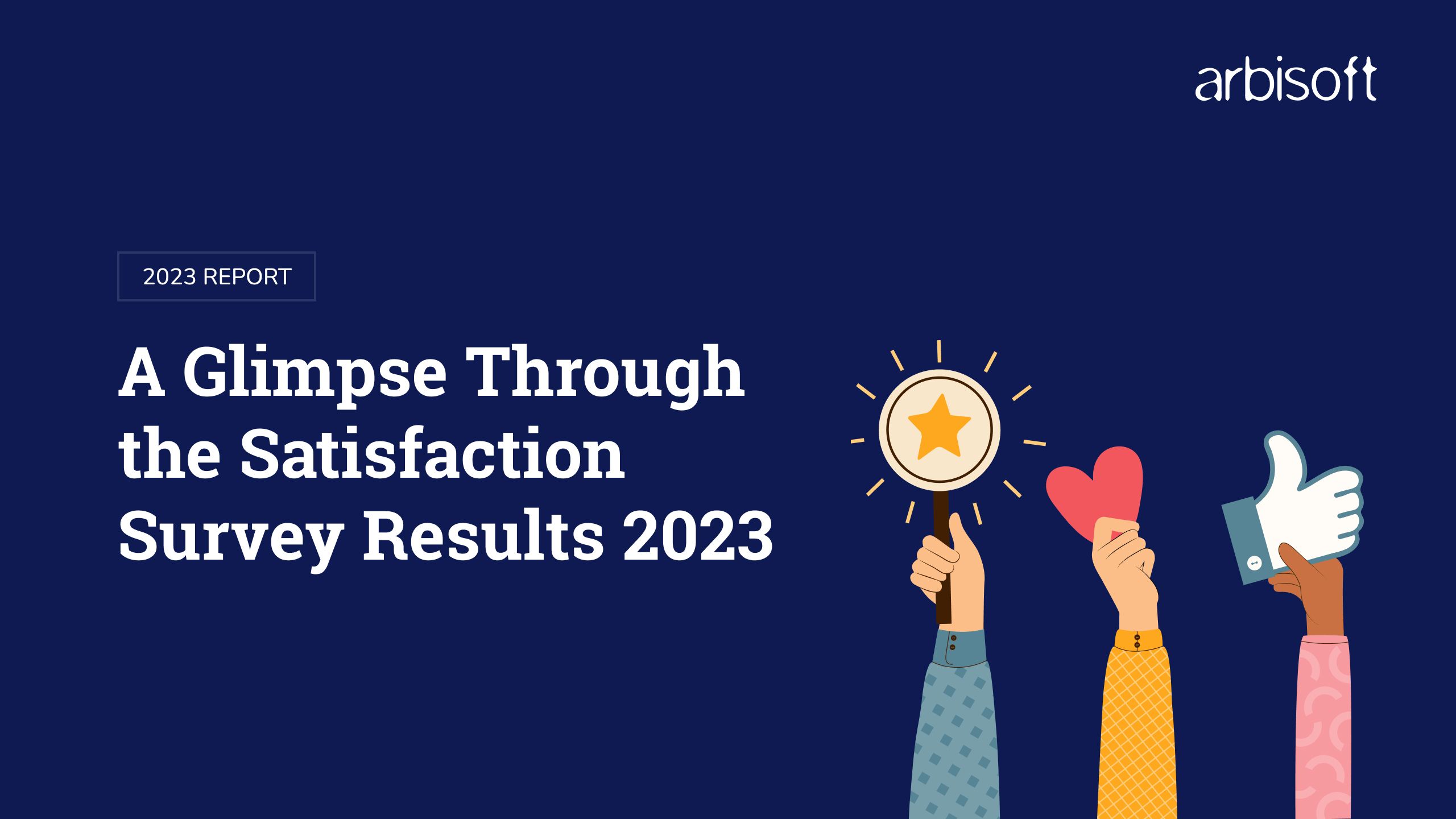 A Glimpse Through the Satisfaction Survey Results 2023